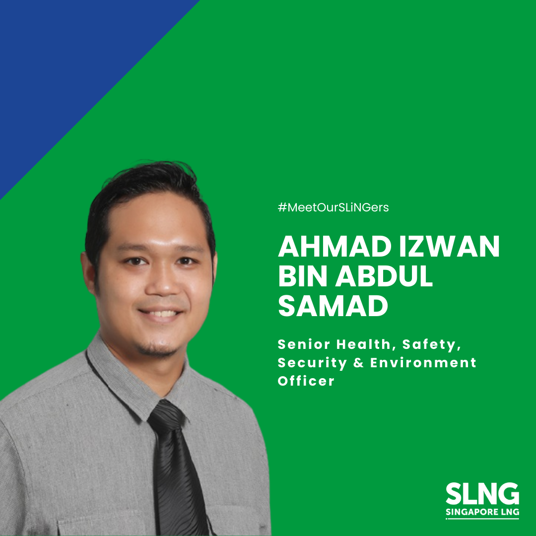 Meet Our SLiNGers: Ahmad Izwan Bin Abdul Samad, Senior Health, Safety, Security & Environment ...
